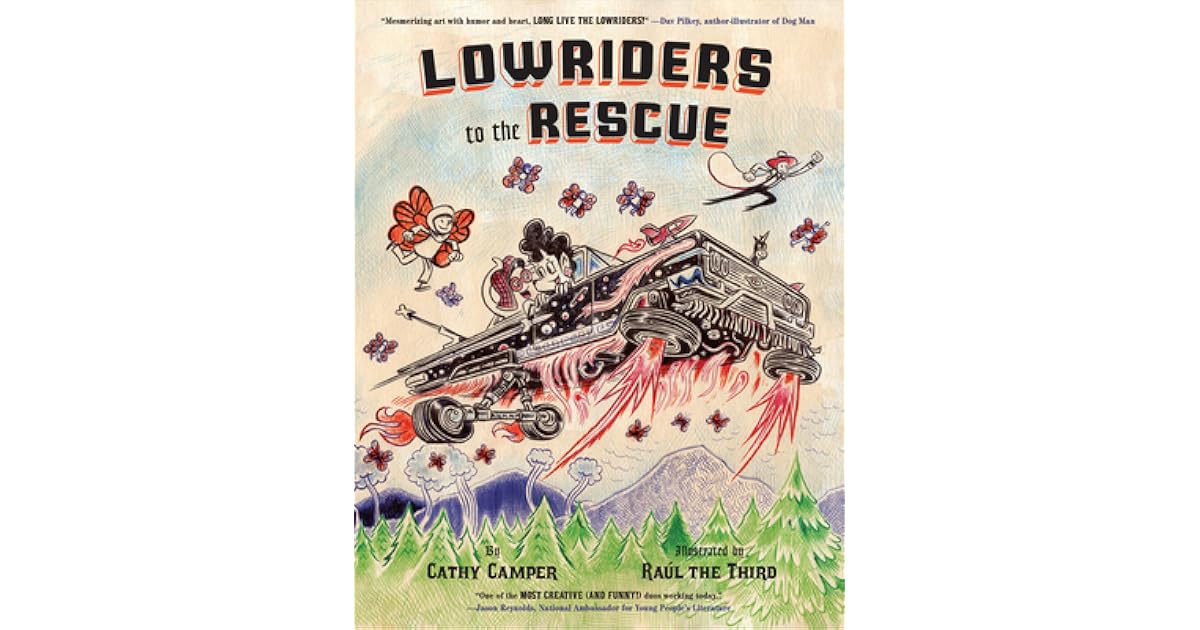 Book giveaway for Lowriders to the Rescue by Cathy Camper Apr 17-May 17 ...