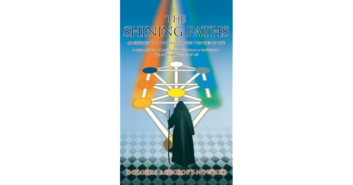 The Shining Paths by Dolores Ashcroft-Nowicki