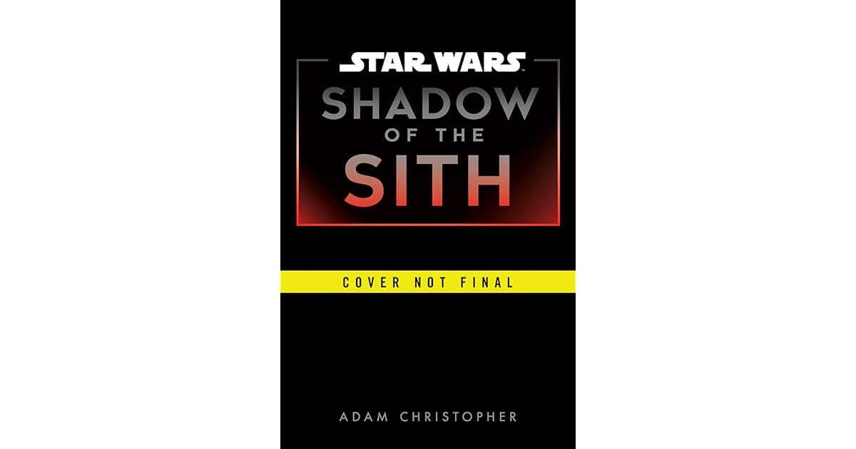 Shadow of the Sith (Star Wars Disney Canon) by Adam Christopher