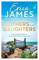 Mothers and Daughters by Erica James