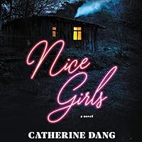 Nice Girls by Catherine Dang