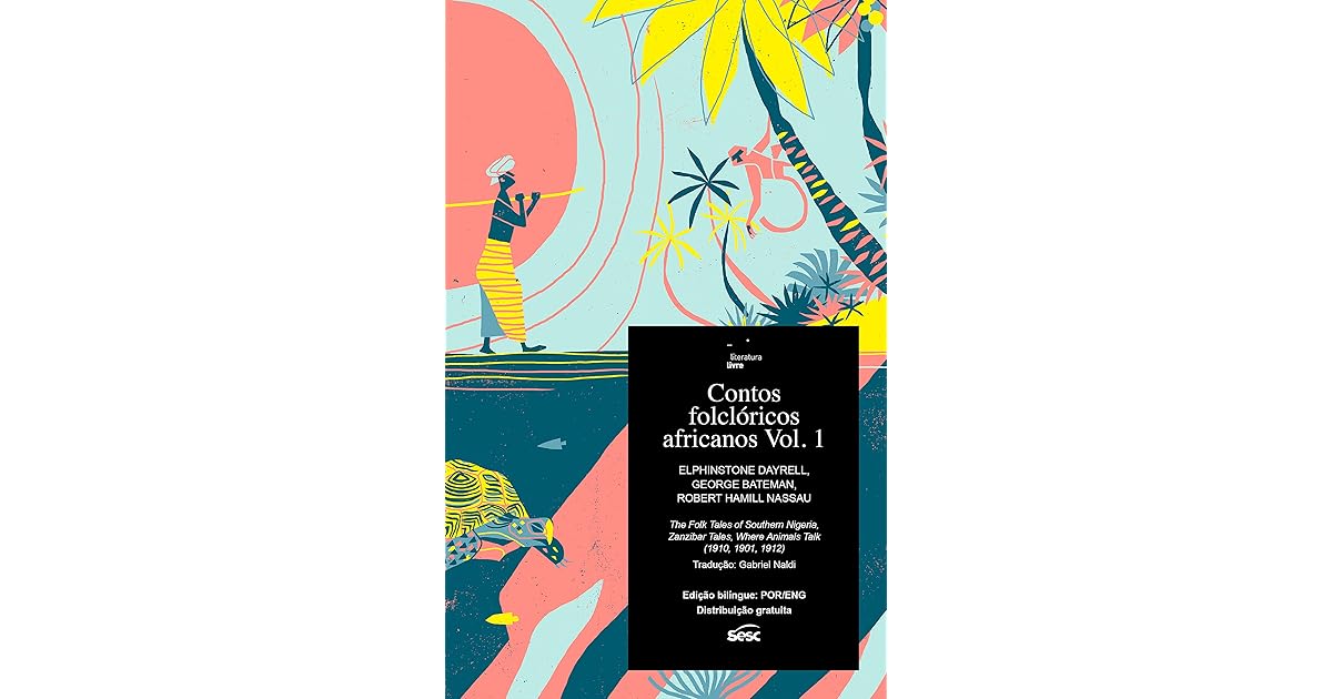 Contos folclóricos africanos, Vol. 1 by Elphinstone Dayrell