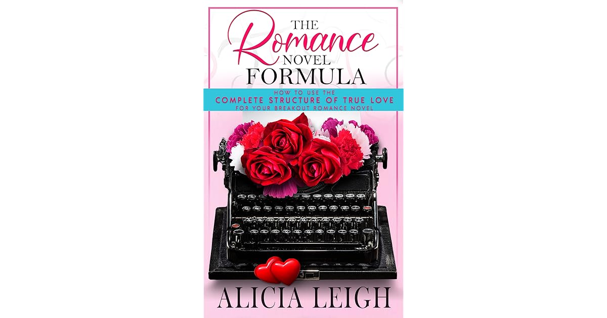 The Romance Novel Formula by A.K. Leigh