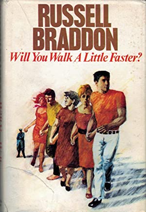 Will you walk a little faster? by Russell Braddon
