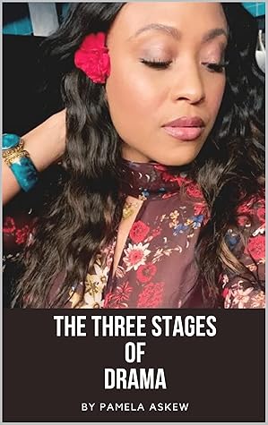 The Three Stages of Drama by Pamela Askew