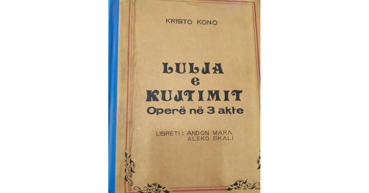 Lulja e Kujtimit : operë në tri akte by Kristo Kono
