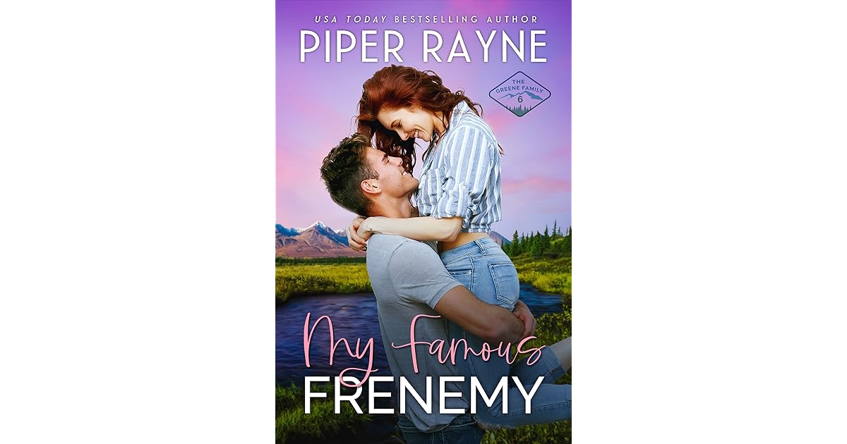 My Famous Frenemy (The Greene Family #6) by Piper Rayne