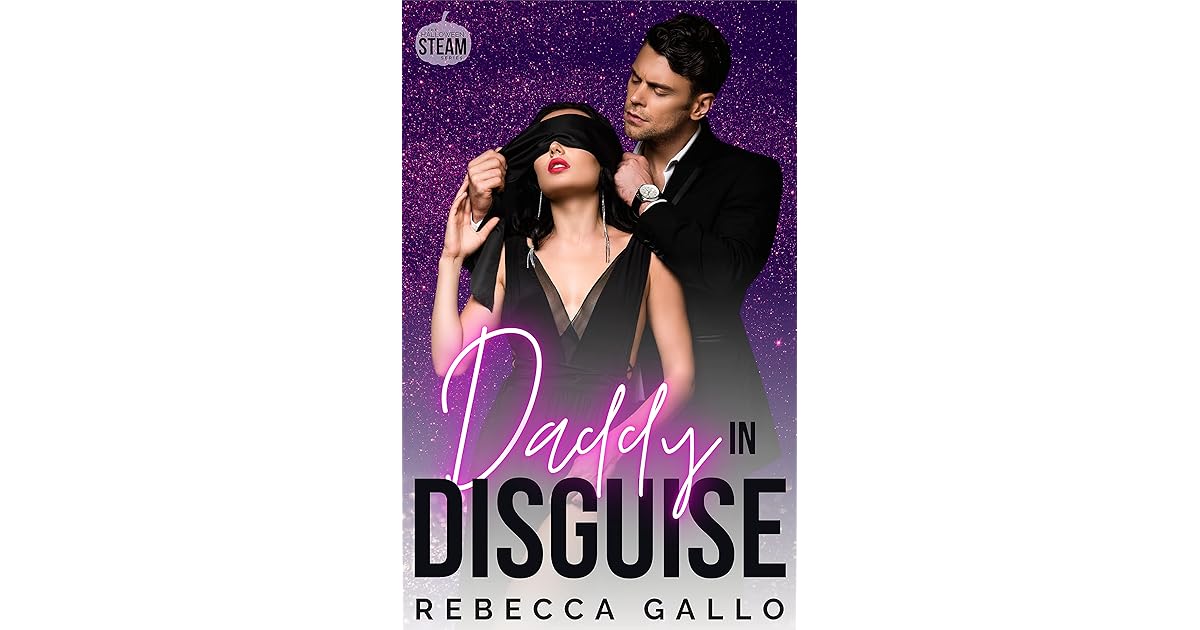 Daddy in Disguise : Halloween Steam by Rebecca Gallo