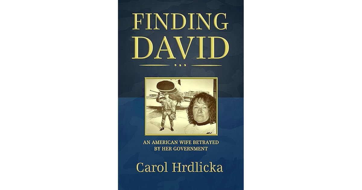 Finding David: An American Wife Betrayed by her Government by Carol ...