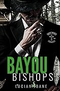 Bayou Bishops MC Series by Lucian Bane