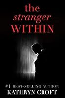 The Stranger Within by Kathryn Croft