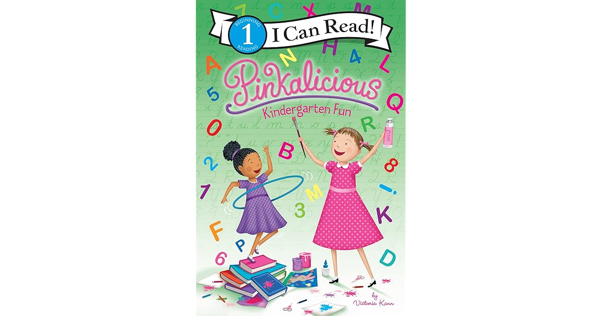 Pinkalicious: Kindergarten Fun by Victoria Kann