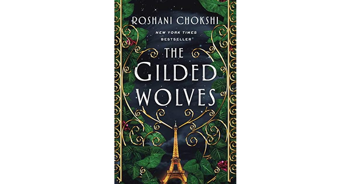 Roshani Chokshi’s Kindle Notes & Highlights for The Gilded Wolves (The ...