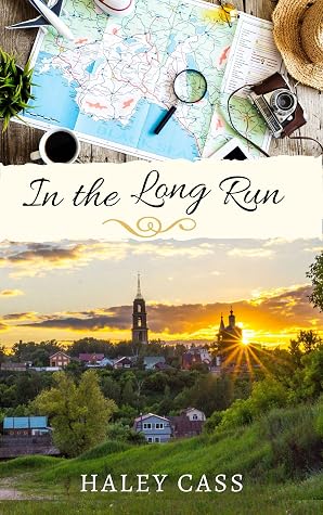 In the Long Run by Haley Cass