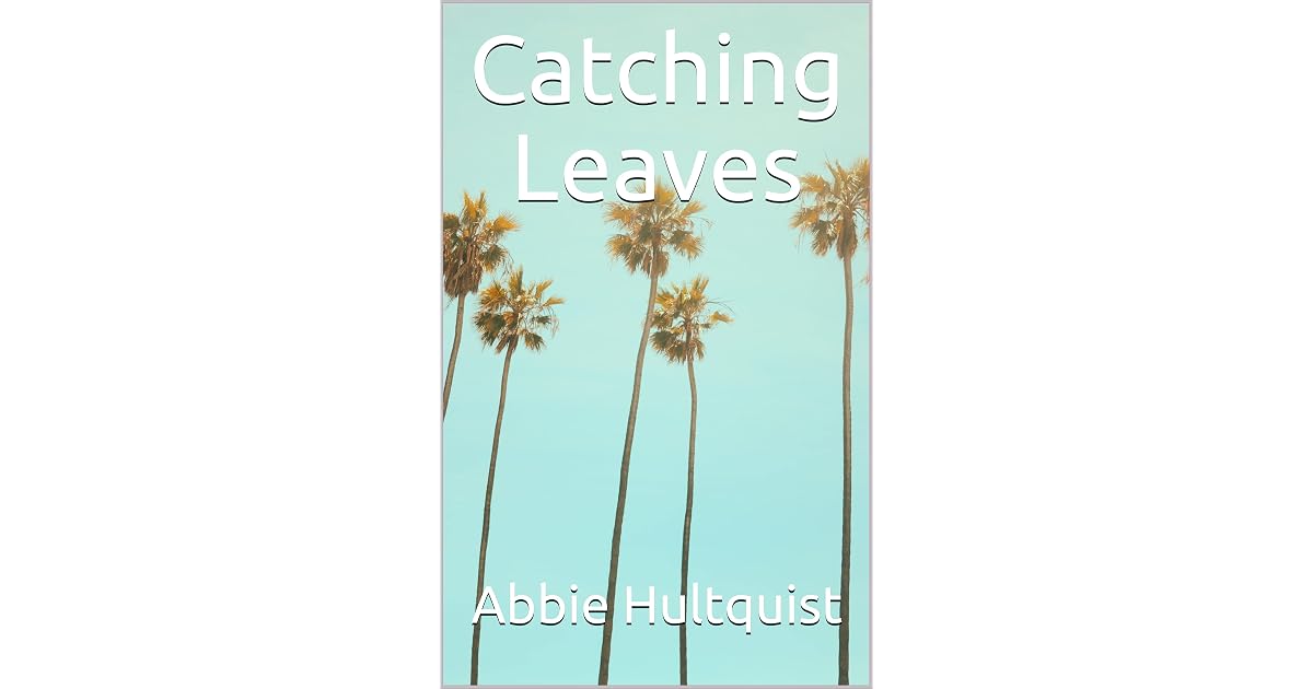 Catching Leaves by Abbie Hultquist
