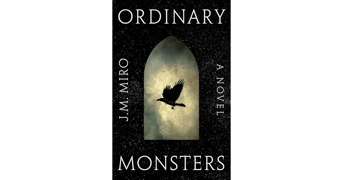 Ordinary Monsters (The Talents Trilogy, #1) by J.M. Miro