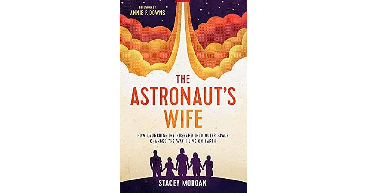 Book giveaway for The Astronaut's Wife: How Launching My Husband into ...