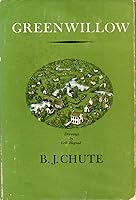 Greenwillow by B.J. Chute