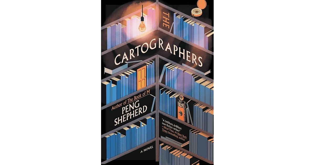 The Cartographers by Peng Shepherd