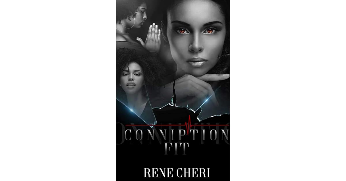 Conniption Fit by Rene Cheri