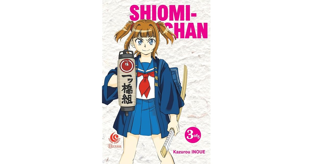 Shiomi-Chan Vol. 3 by Kazurou Inoue
