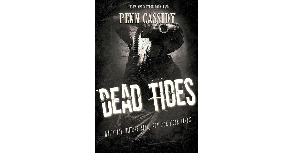 Dead Tides (Hell's Apocalypse Book Two) by Penn Cassidy