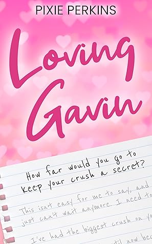Loving Gavin by Pixie Perkins