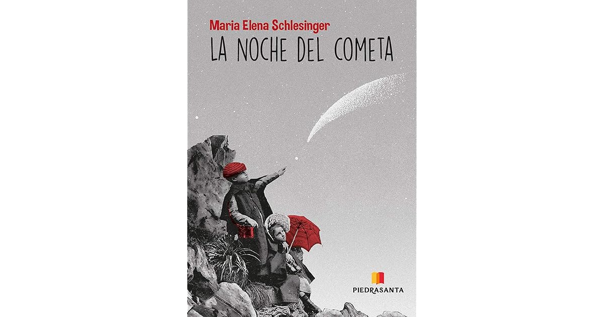 La noche del cometa by María Elena Schelesinger