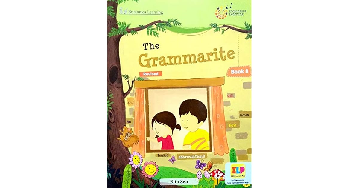 The Grammarite Class 8 (2020 Revised Edition) by Rita Sen