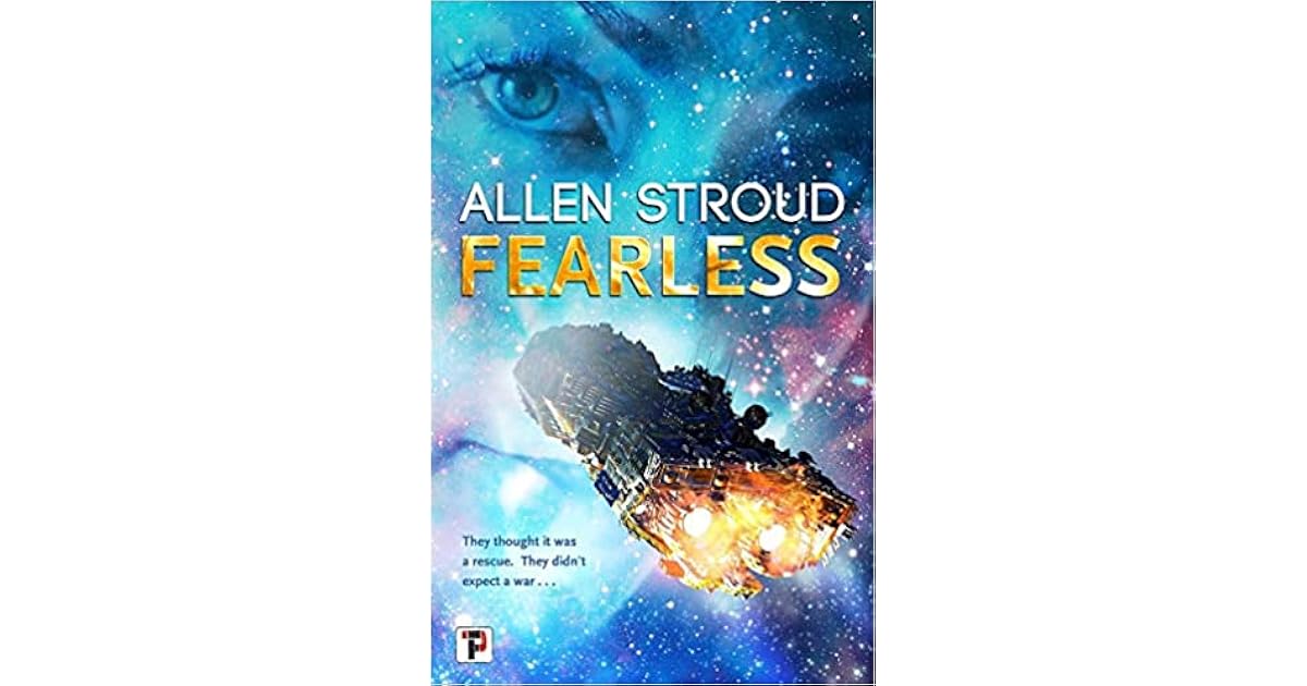 Book giveaway for Fearless (Fractal #1) by Allen Stroud Sep 08-Sep 25, 2023