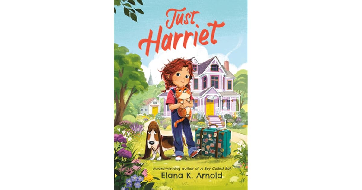 Just Harriet by Elana K. Arnold