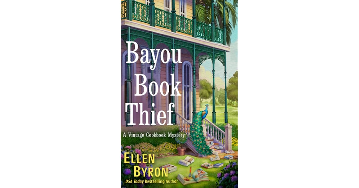 Bayou Book Thief (Vintage Cookbook Mystery #1) by Ellen Byron