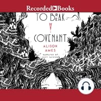 To Break a Covenant by Alison Ames