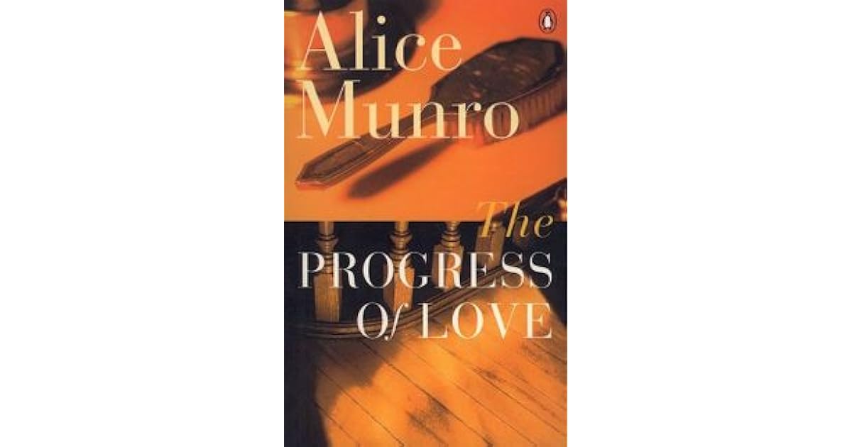 Progress Of Love by Alice Munro