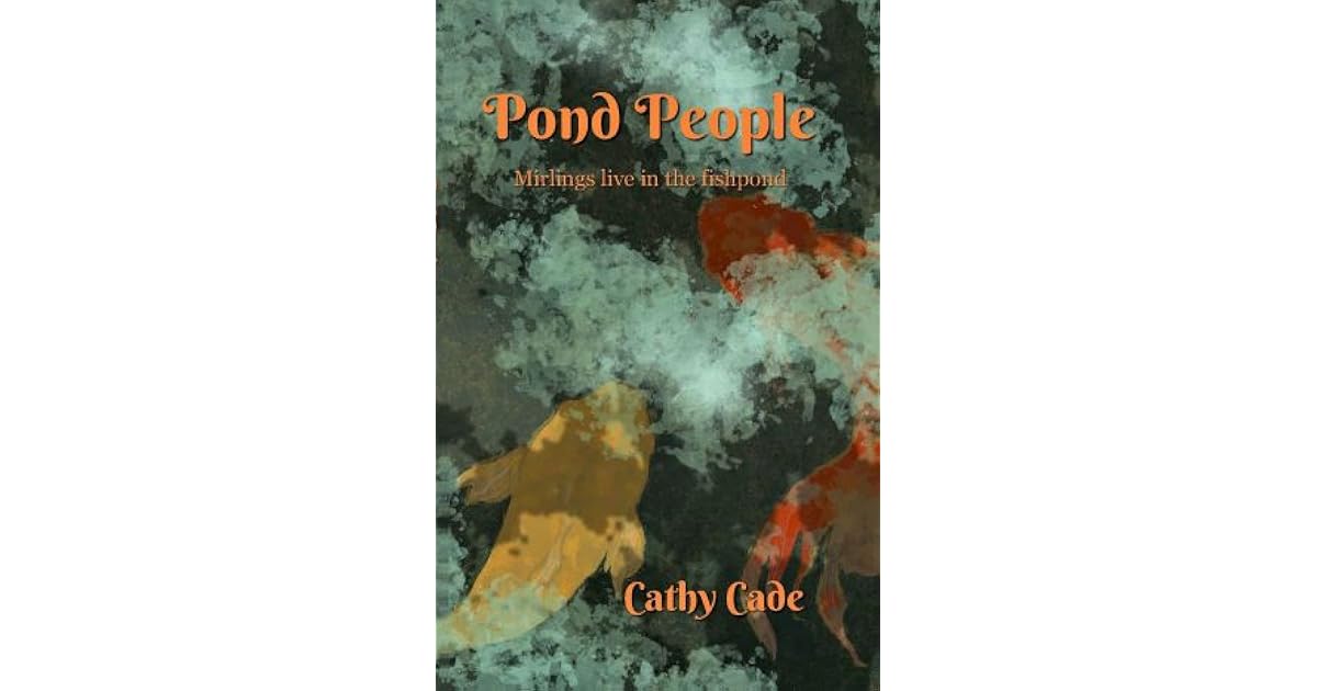 Pond People by Cathy Cade