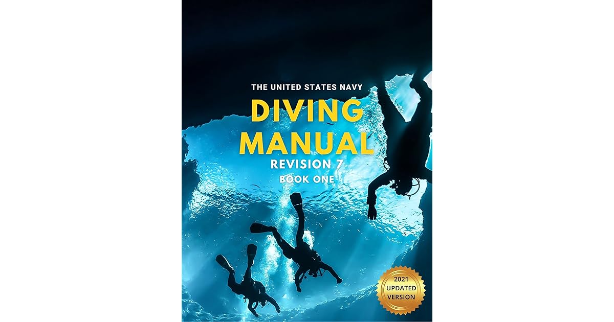 The US Navy Diving Manual FULL COLOR : Book ONE by The US Navy