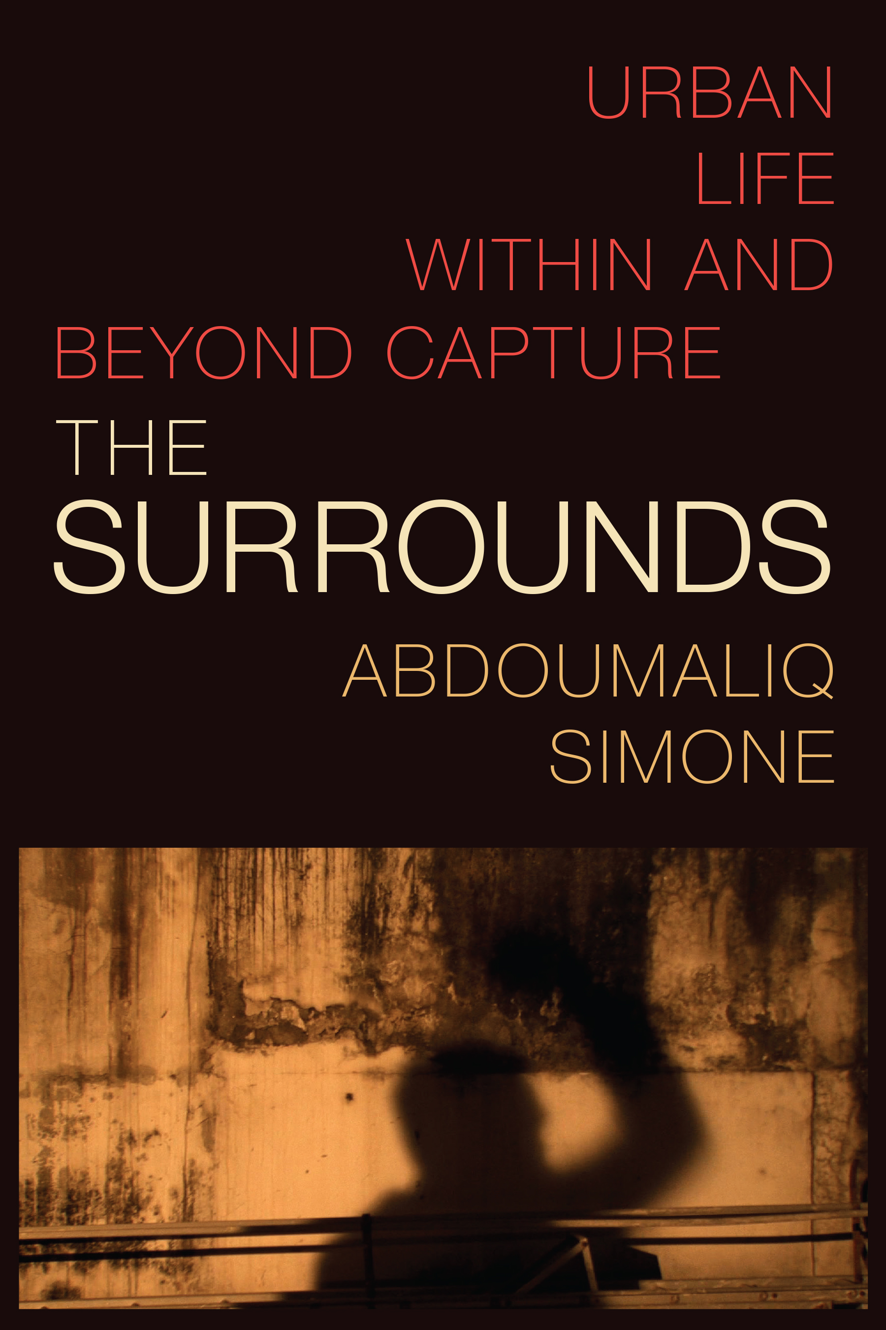 {pdf READ} The Surrounds: Urban Life within and beyond Capture (Theory ...