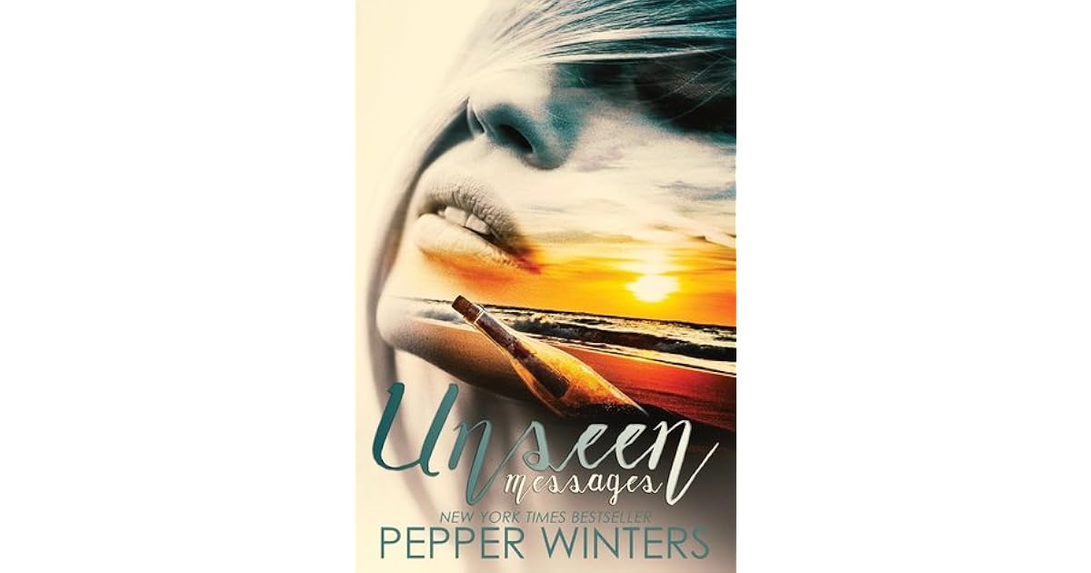 Unseen Messages by Pepper Winters