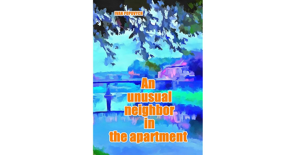 An unusual neighbor in the apartment by Ivan Popovych