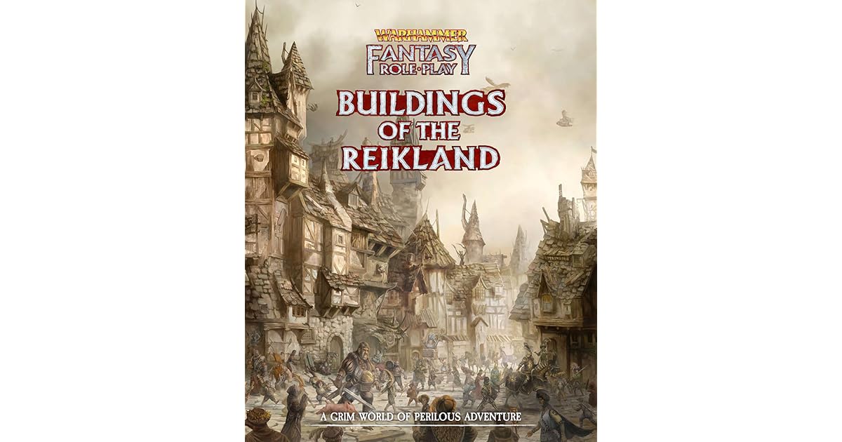 Warhammer Fantasy Roleplay - Buildings of the Reikland by Andy Law