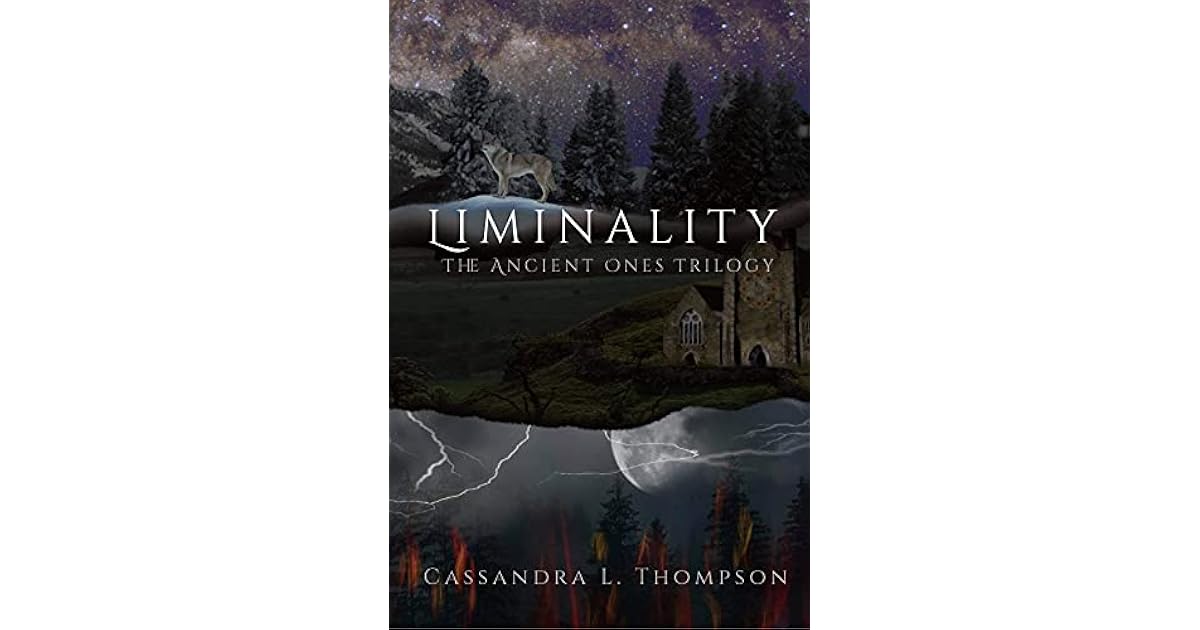 Liminality by Cassandra L. Thompson