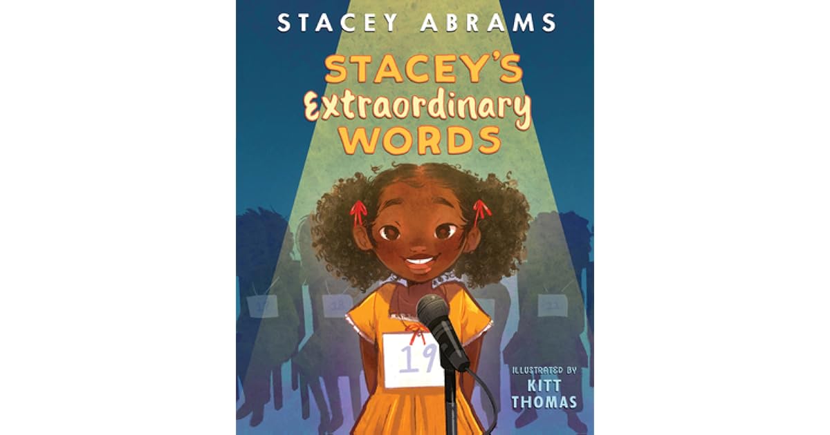 Stacey's Extraordinary Words by Stacey Abrams
