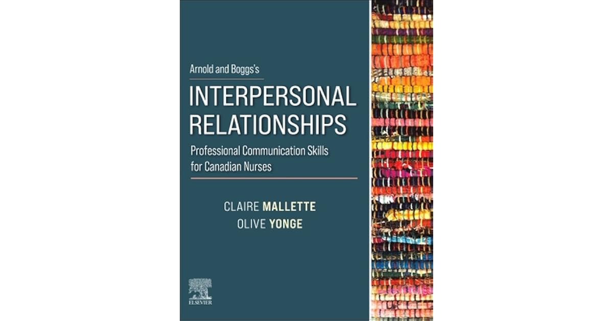 Arnold and Boggs's Interpersonal Relationships - E-Book: Professional ...