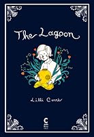 The Lagoon by Lilli Carré