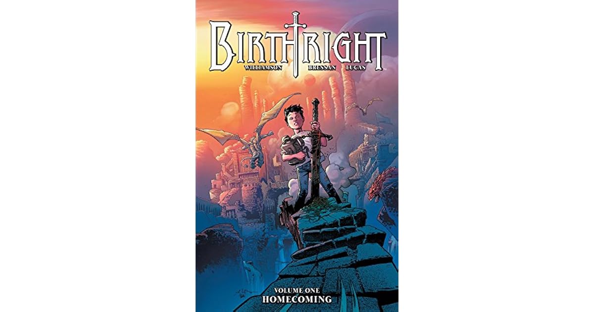 Birthright, Vol. 1: Homecoming by Joshua Williamson