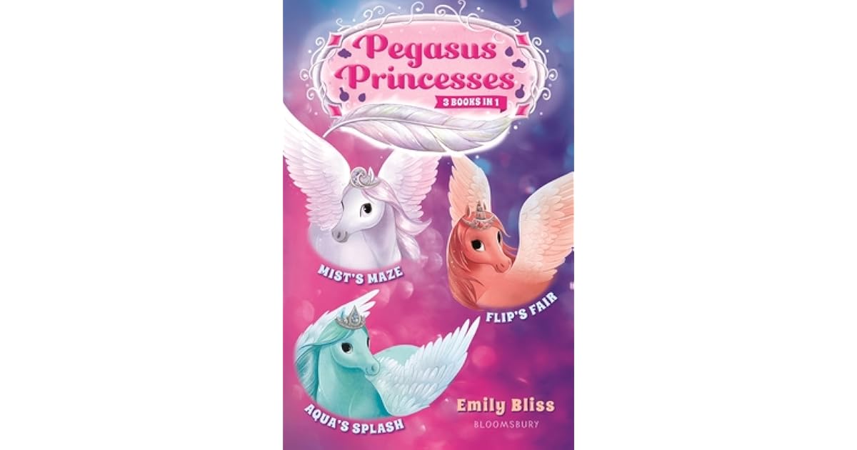 Pegasus Princesses Bind-up Books 1-3: Mist's Maze, Aqua's Splash, and ...