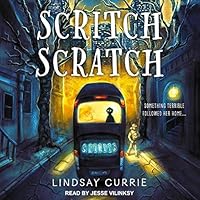 Scritch Scratch by Lindsay Currie