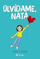 Forget Me Nat: A Graphic Novel (Nat Enough #2) by Maria Scrivan