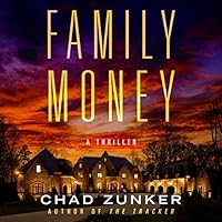Family Money by Chad Zunker