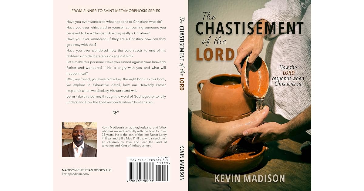 The Chastisement of the Lord - How the Lord responds when Christians ...